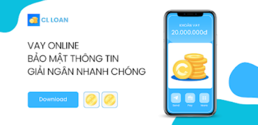 CL Loan: Vay Tiền Siêu Tốc Trên Điện Thoại - Đăng Ký